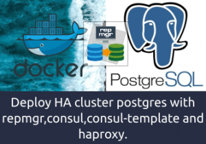 Deploy HA cluster postgres with repmgr,consul,consul-template and haproxy. - ITC-LIFE
